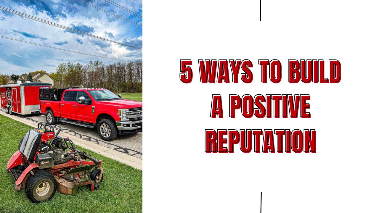 5 Ways To Build A Positive Reputation