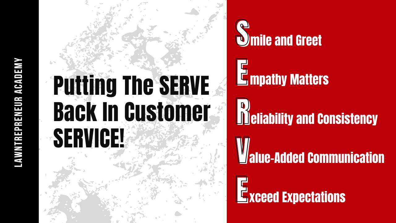 Putting The SERVE Back In Customer SERVICE!