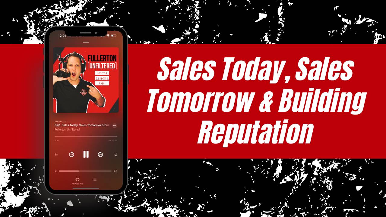 Sales Today, Sales Tomorrow & Building Reputation