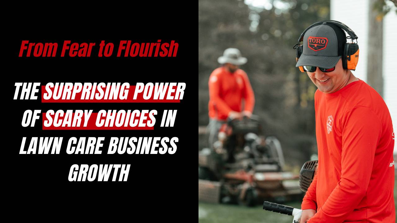 From Fear to Flourish: The Surprising Power of Scary Choices in Lawn ...