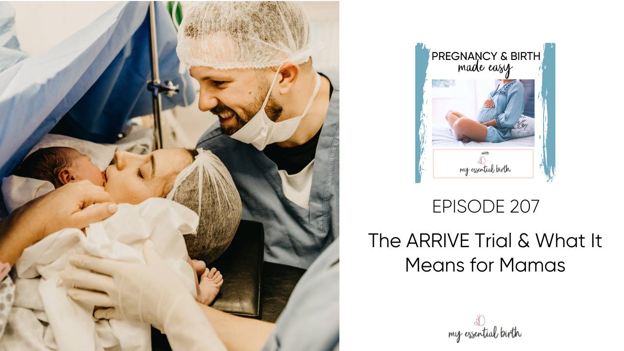 The ARRIVE Trial & What It Means for Mamas