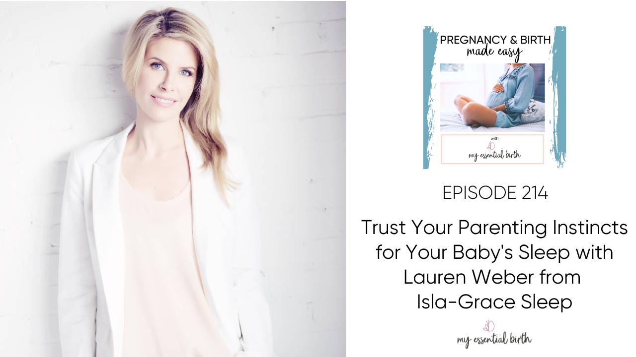 Trust Your Parenting Instincts for Your Baby's Sleep with Lauren Weber