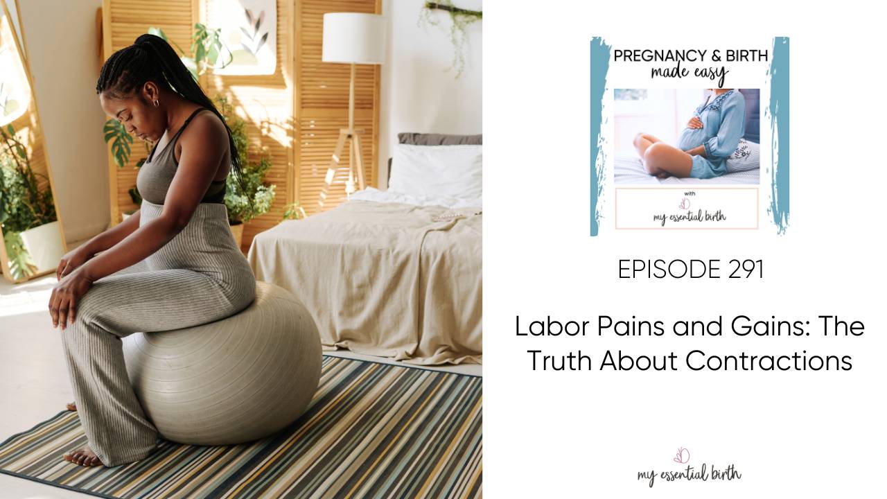 Labor Pains and Gains: The Truth About Contractions