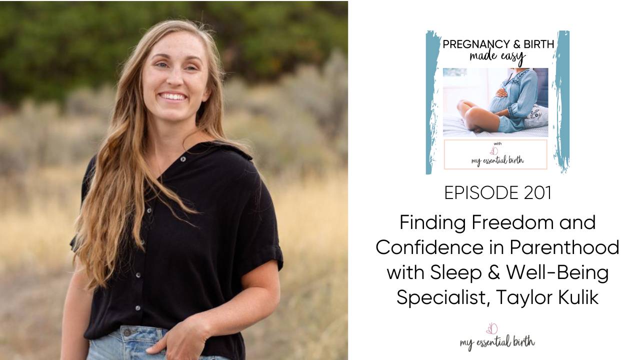 Finding Freedom and Confidence in Parenthood with Taylor Kulik