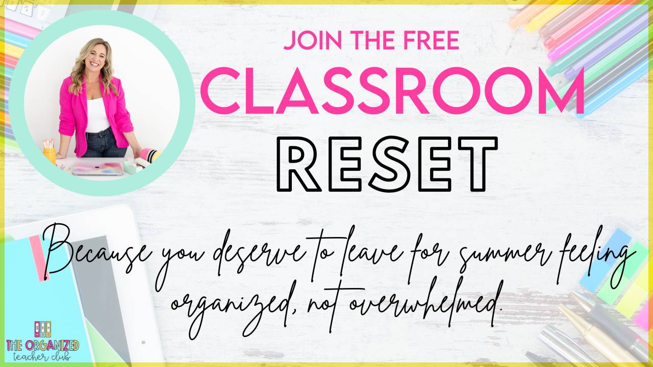 Classroom Reset TY June 2025