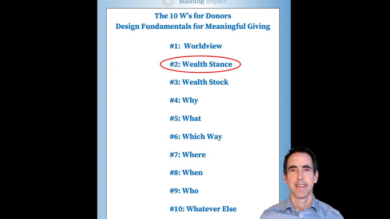 Design Fundamentals for Meaningful Giving #2: Wealth Stance