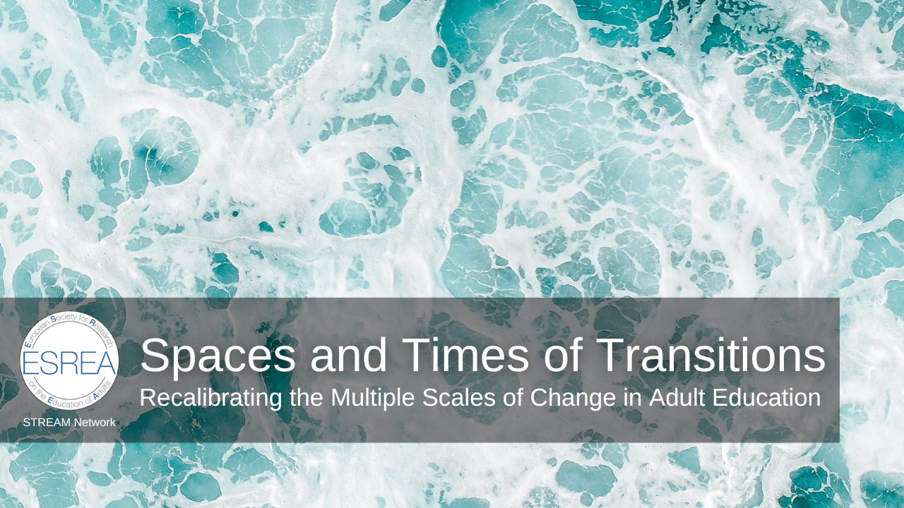 Spaces & Times of Transitions - STREAM Network 2024 Research Symposium