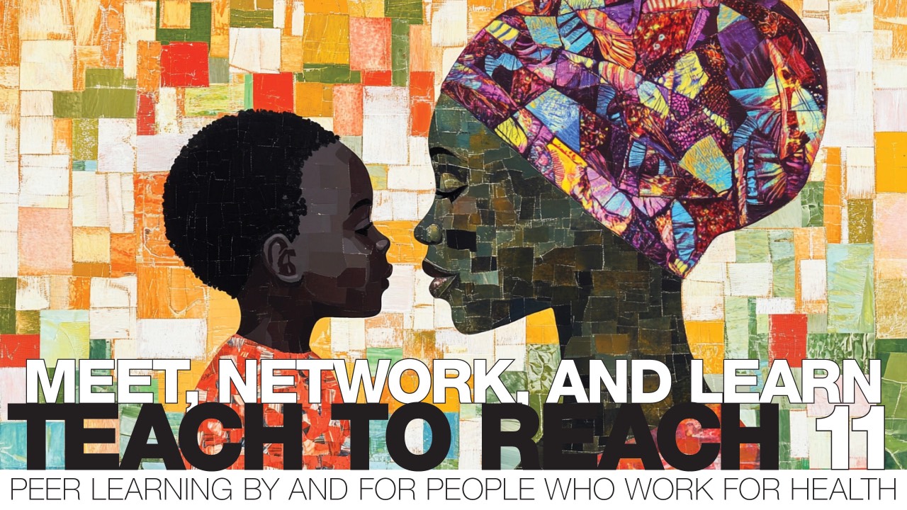 Teach to Reach: Connect to network with health professionals
