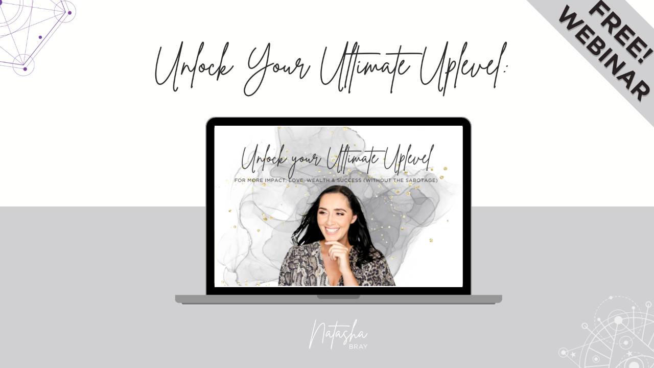 Unlock Your Ultimate Uplevel with Natasha Bray (March 2023)