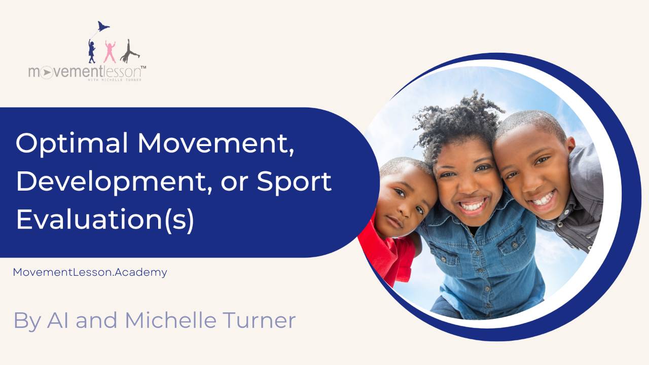Optimal Movement, Development, and Sport Evaluations