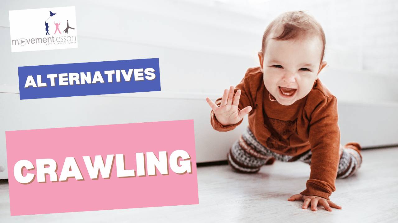 Crawling Alternatives | In-person or Online Classes