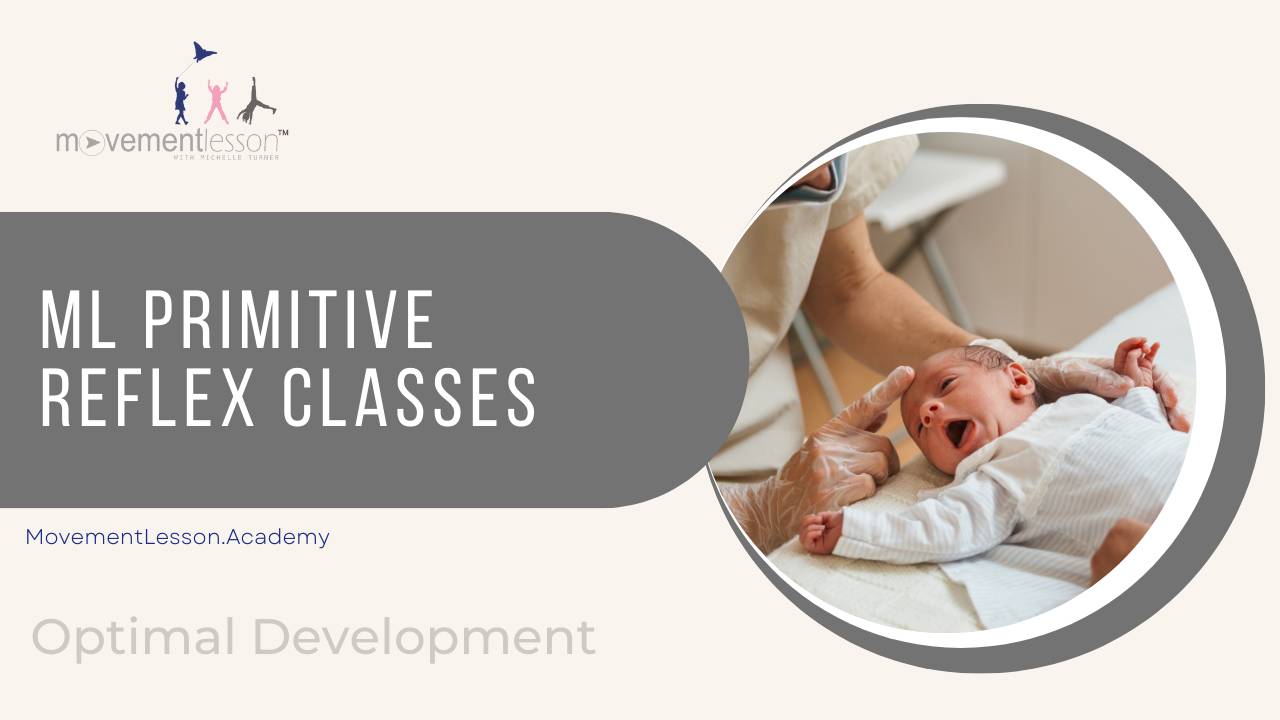 Learn Primitive and GRAVITATIONAL Reflexes by Movement Lesson