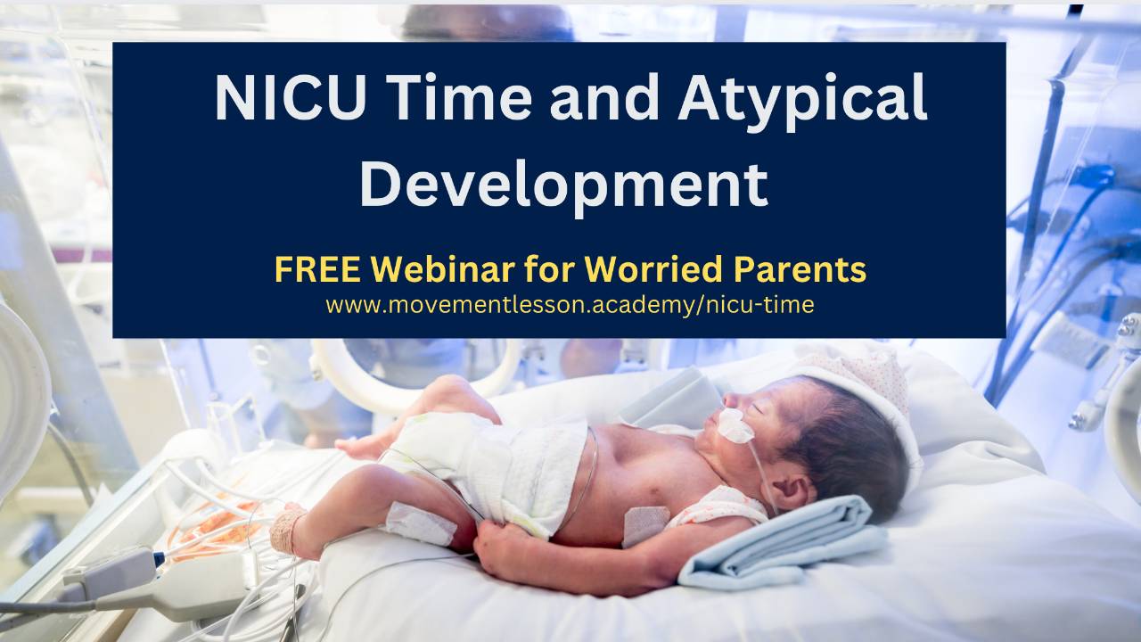 NICU Time and Atypical Development - Webinar for Worried Parents
