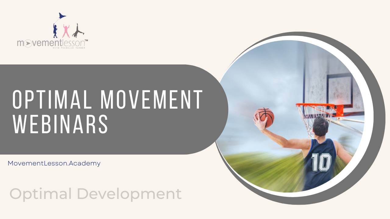 2025 Optimal Movement Webinars | Understanding Optimal Development