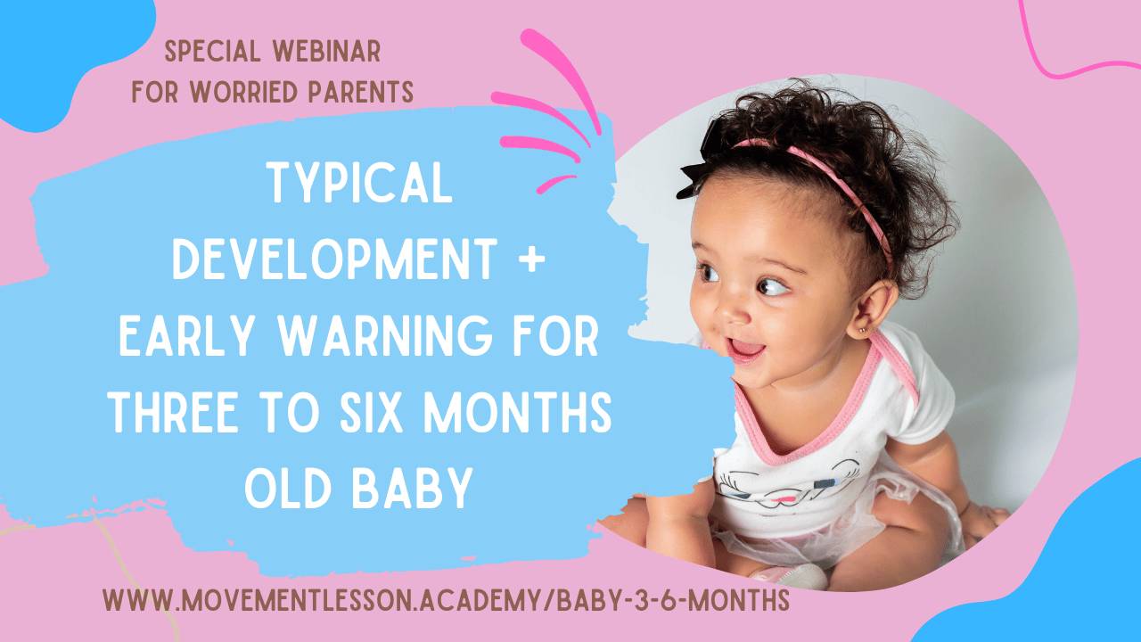 Typical Development PLUS Early Warning Signs 3 to 6 Months Old Baby