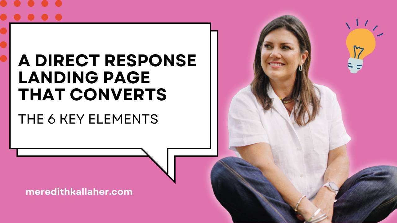 The 6 Key Elements of a Direct Response Landing Page That Converts