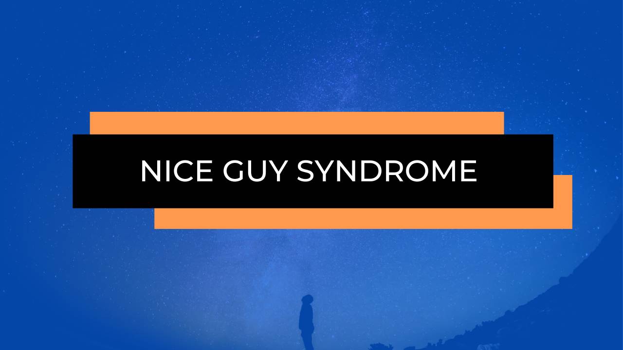 Nice Guy Syndrome