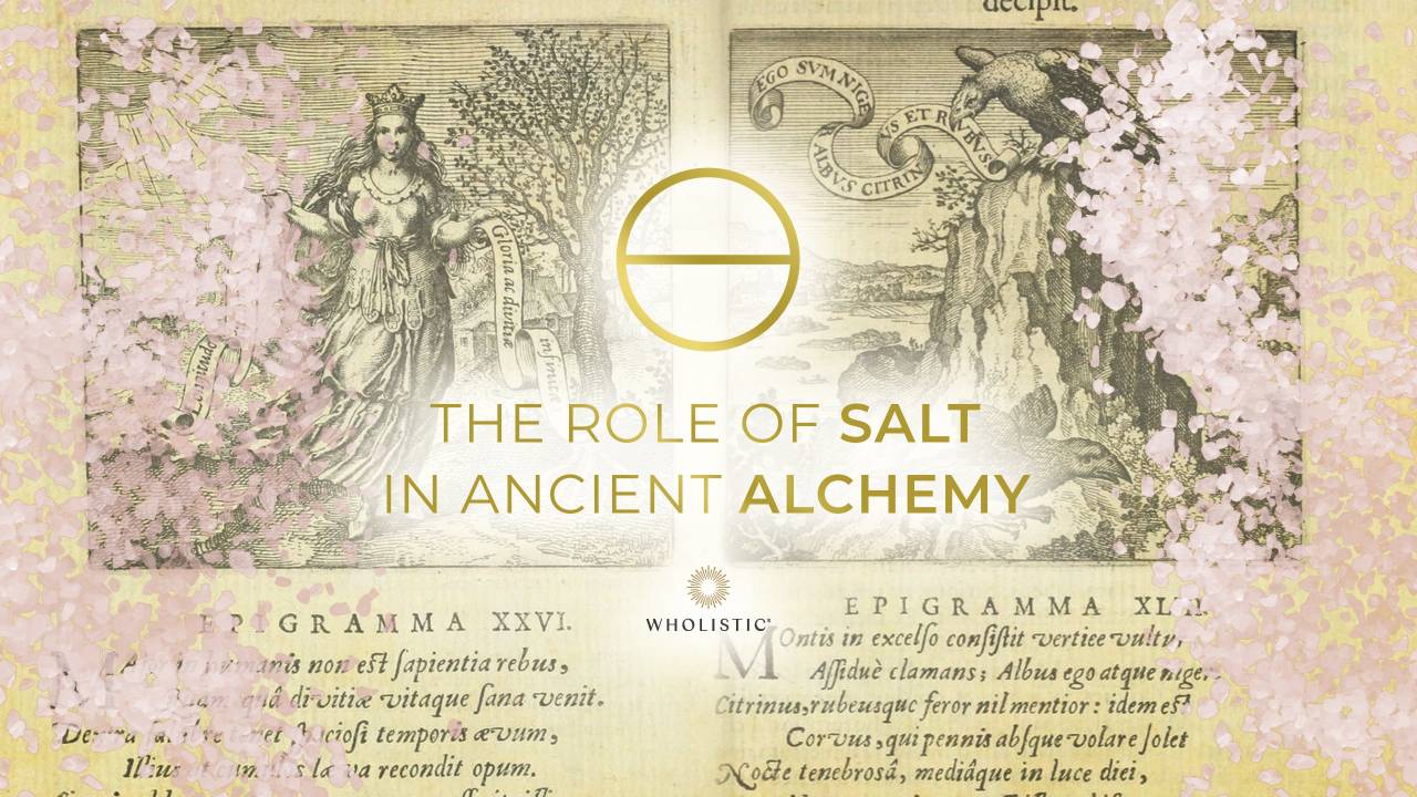 The Role of Salt in Ancient Alchemy