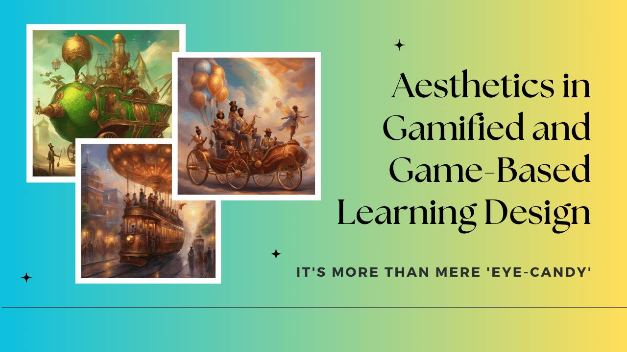 Aesthetics in Gamified and Game-Based Design
