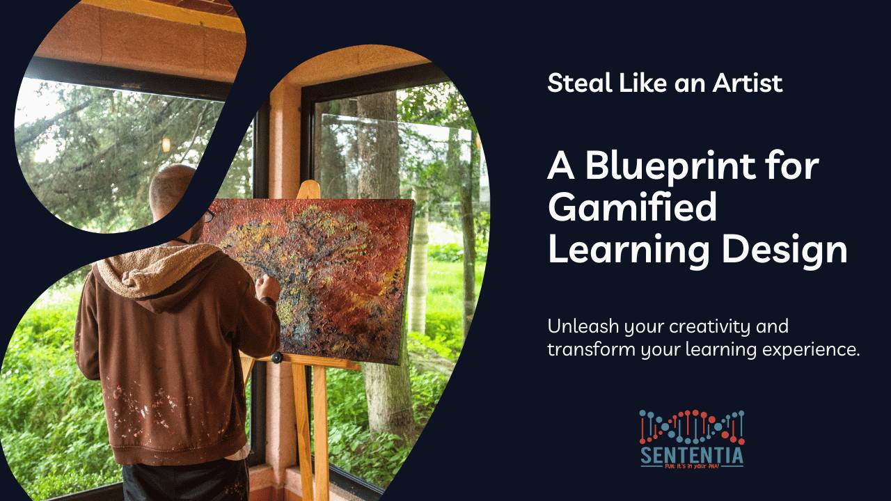 Gamified Learning: Steal Like an Artist