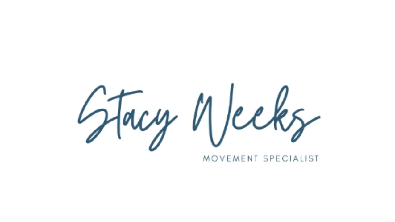 Stacy Weeks | Movement Specialist