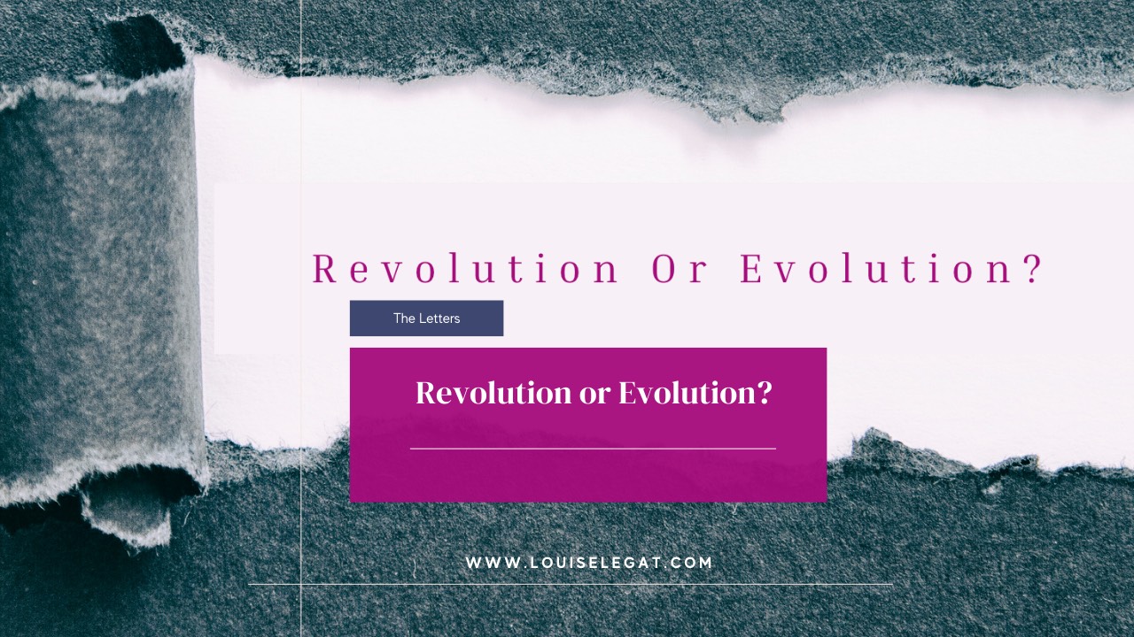 Revolution Or Evolution?