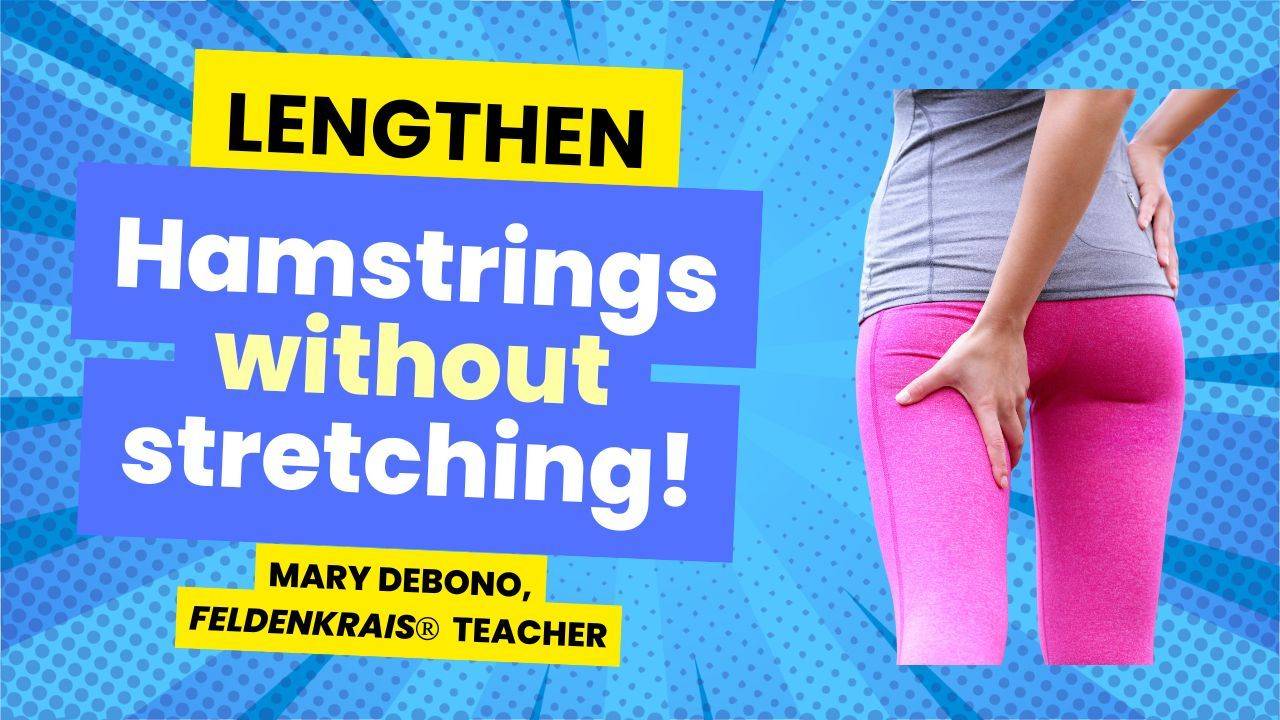 Discover How to Lengthen Your Hamstrings Without Stretching - Free PDF
