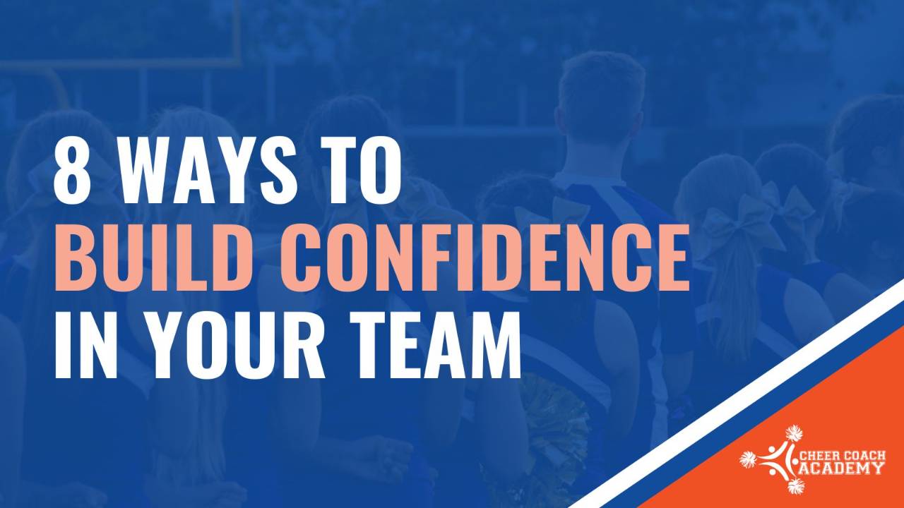 8 Ways to Build Confidence in Your Team