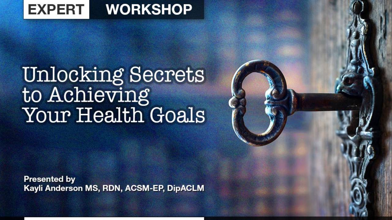 Unlocking the Secrets to Achieving Your Health Goals