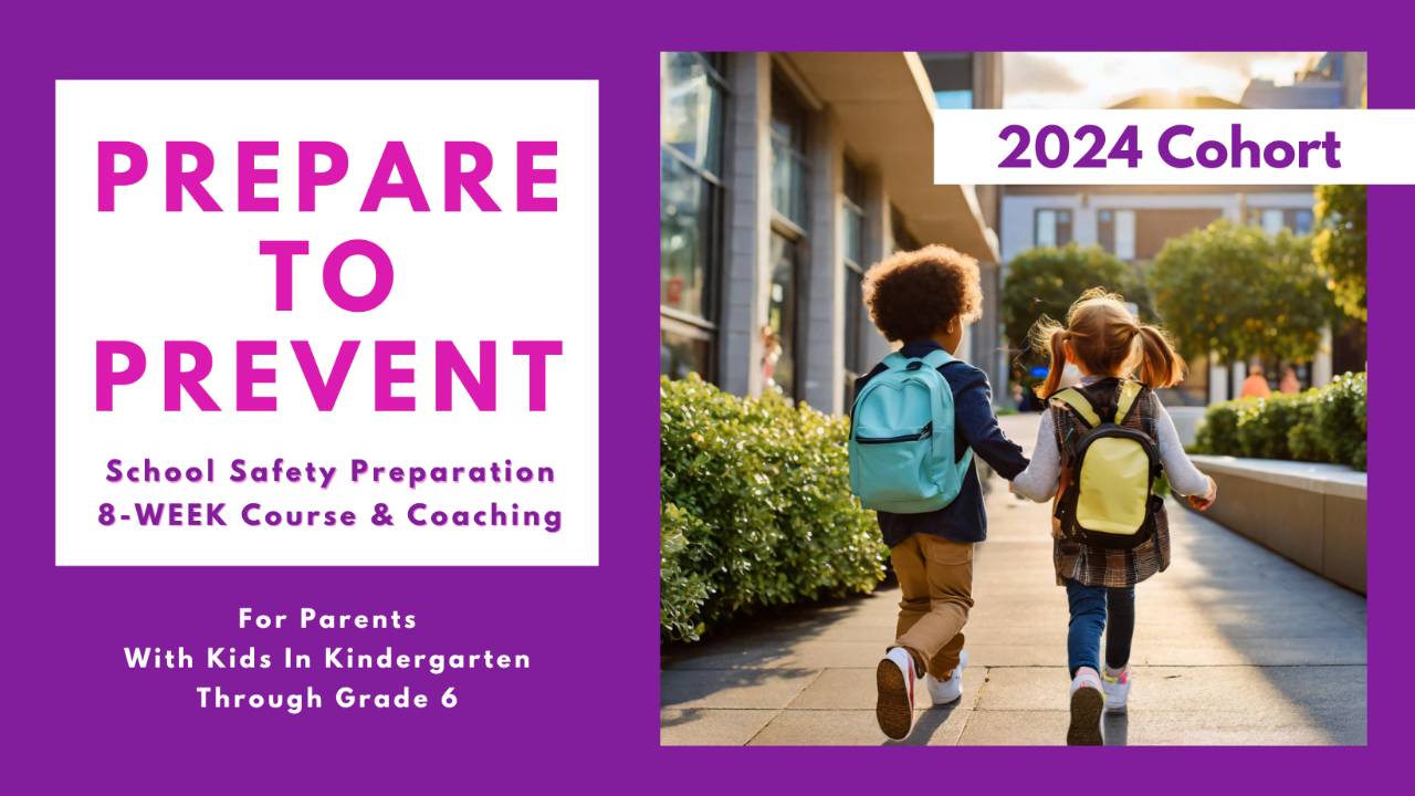 Prepare to Prevent: School Safety 12 Week Program