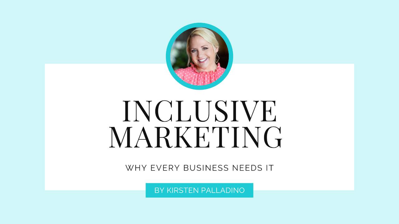 Why you need inclusive marketing