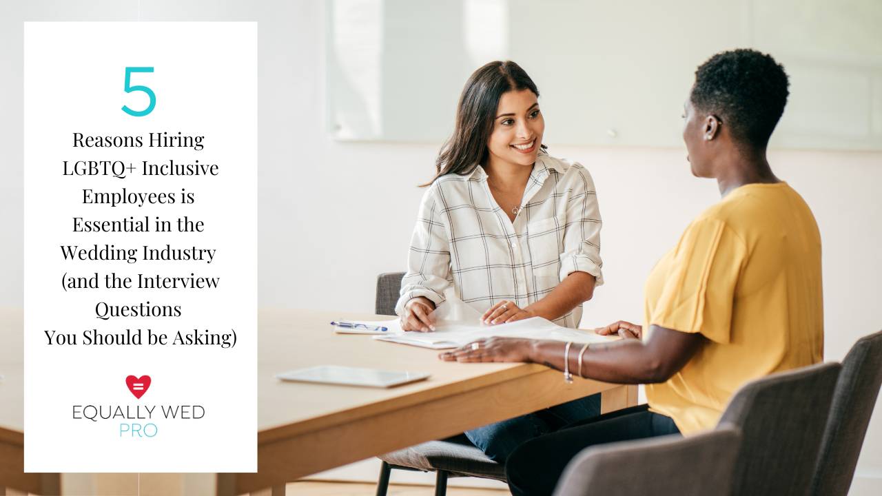 Hiring LGBTQ+ Inclusive Employees
