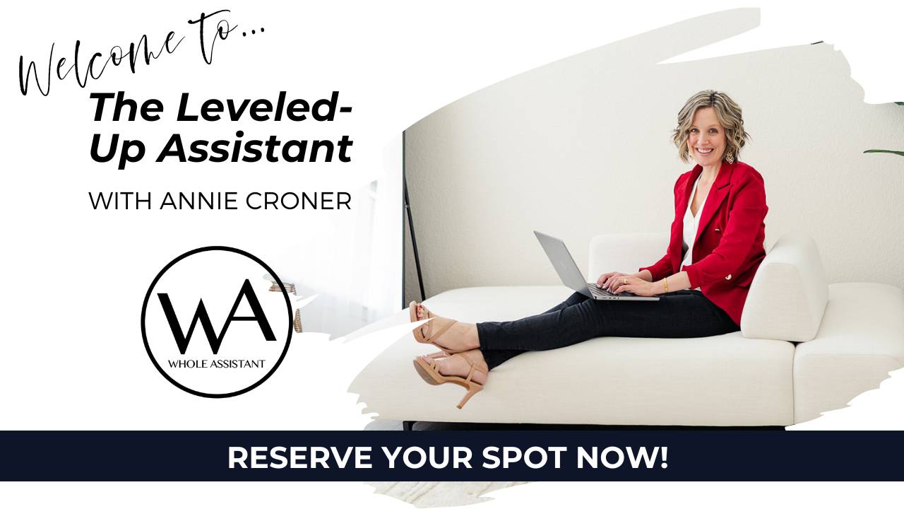 Whole Assistant | Courses | The Leveled Up Assistant