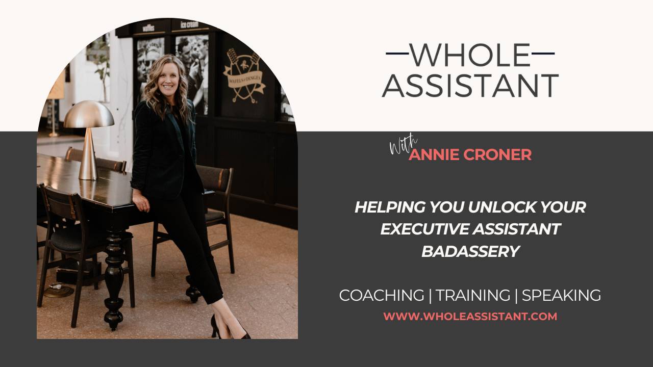Whole Assistant | Executive assistant coaching & training