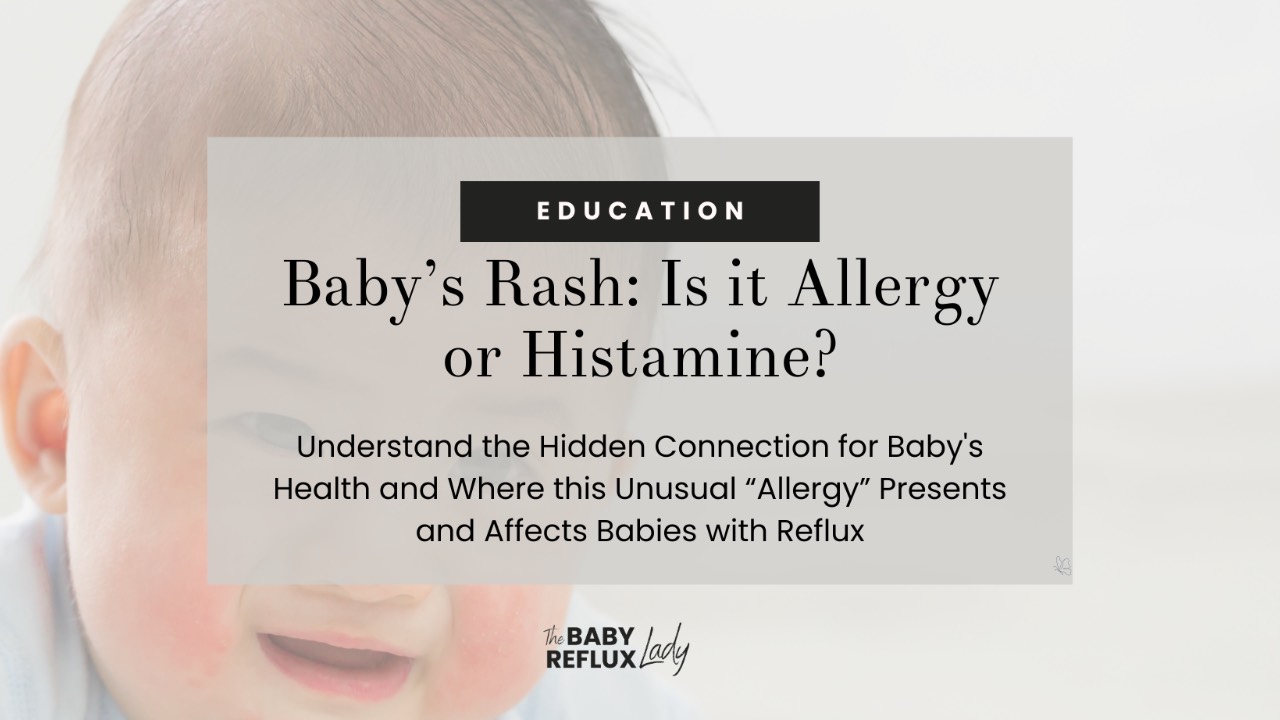 Baby's Rash: Reflux or Histamine?