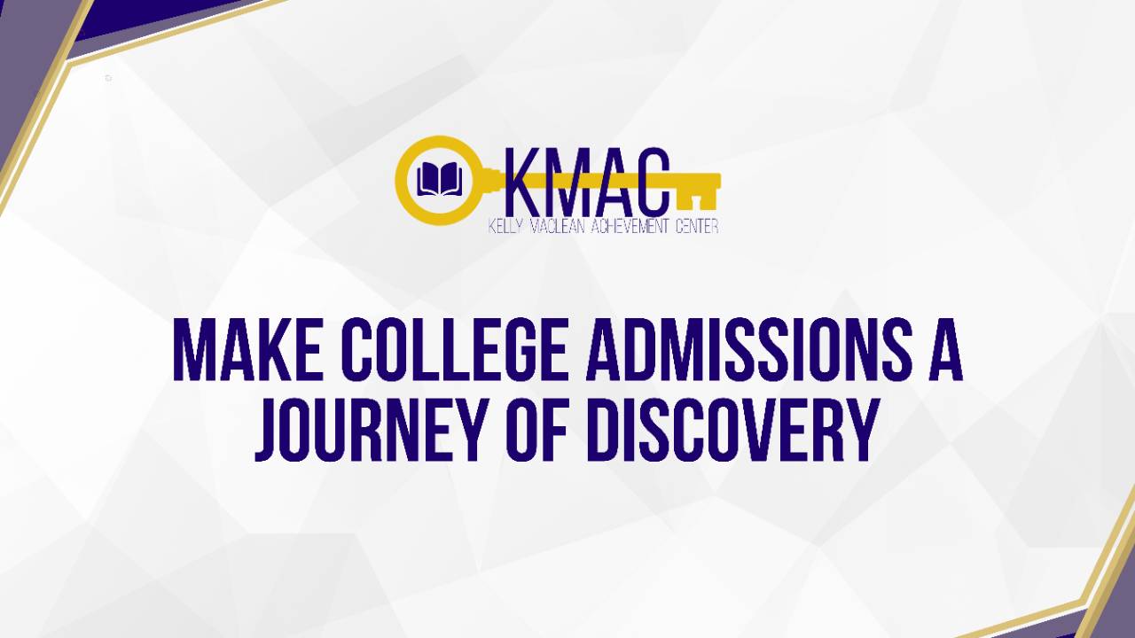 Make College Admissions a Journey of Discovery
