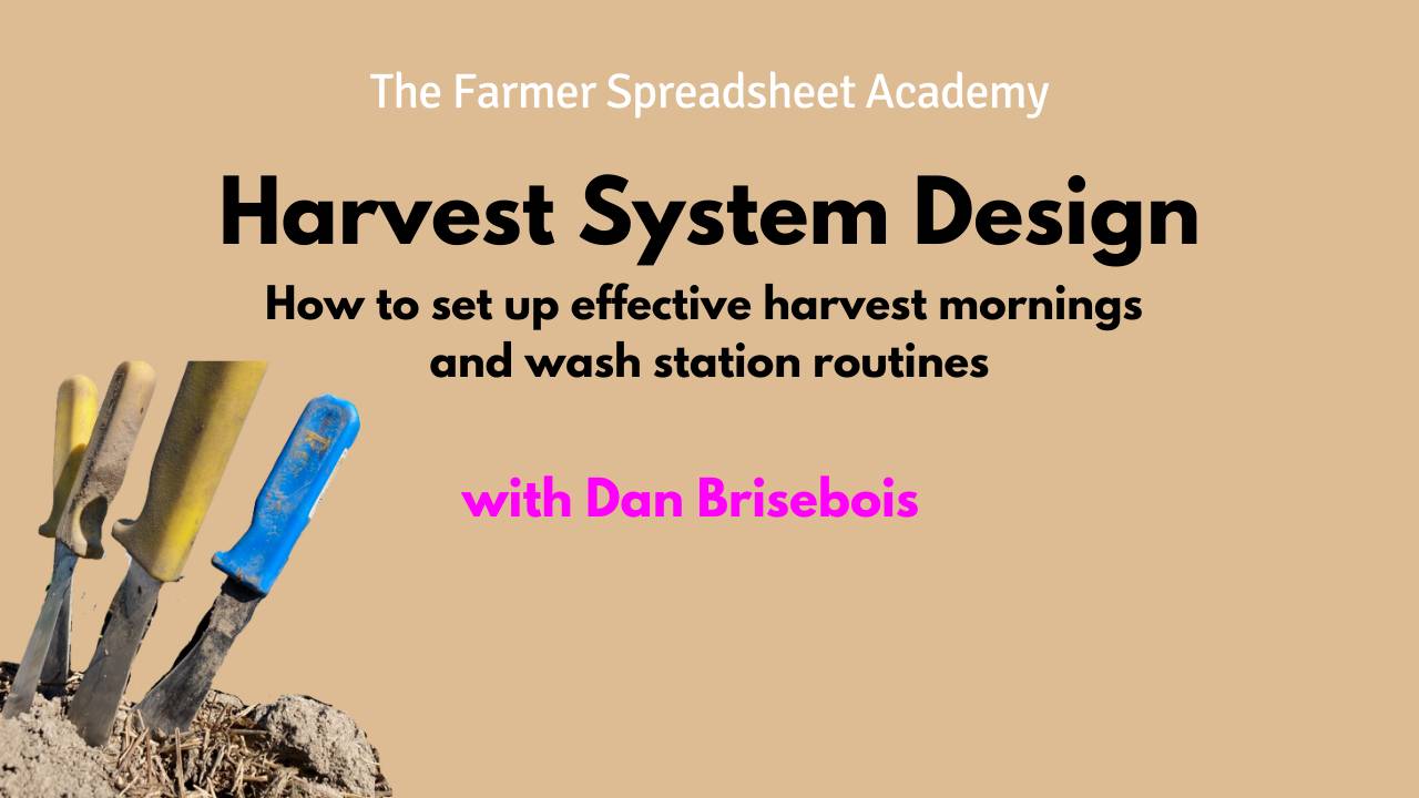 Market Garden Harvest Systems Design Course For Farmers