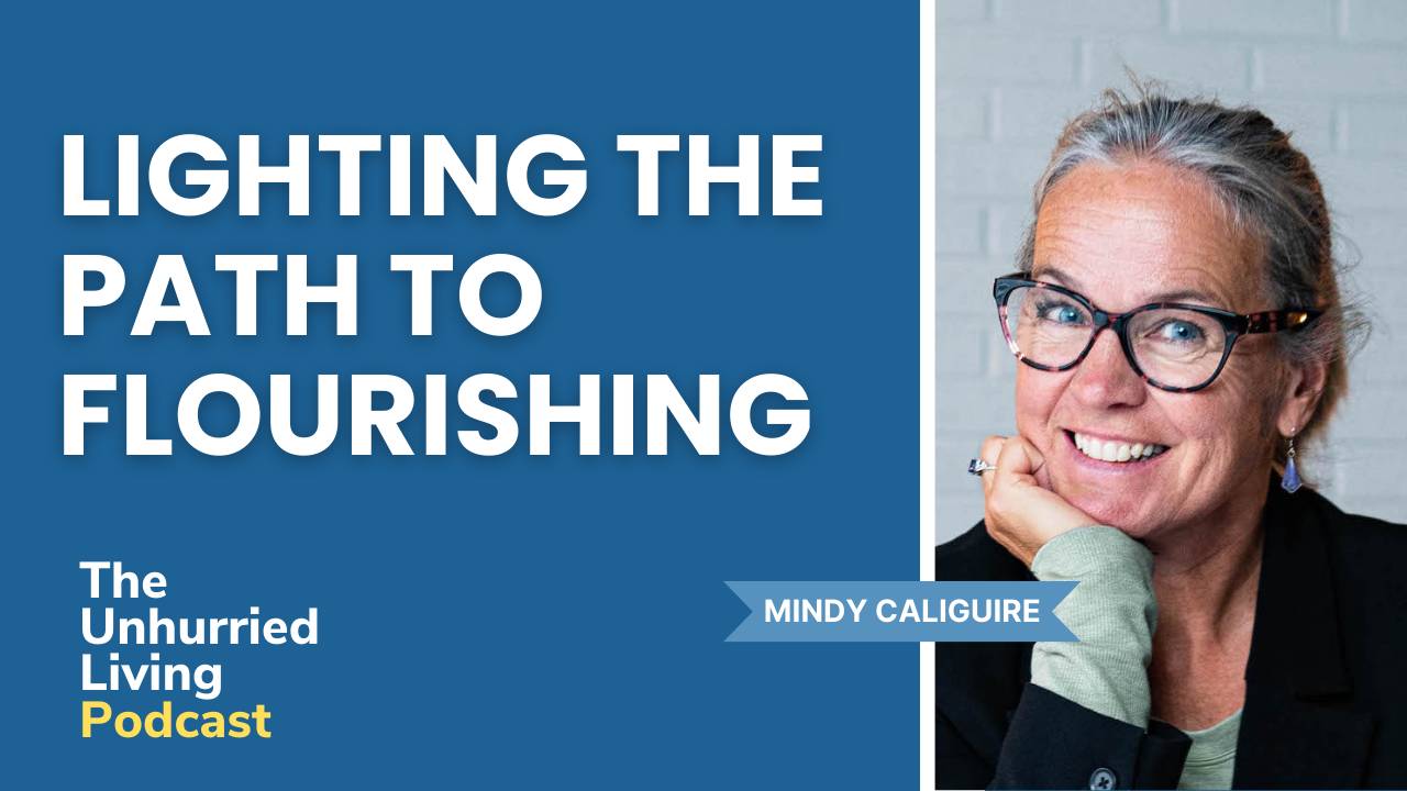 UL #315: Lighting the Path to Flourishing w/Mindy Caliguire