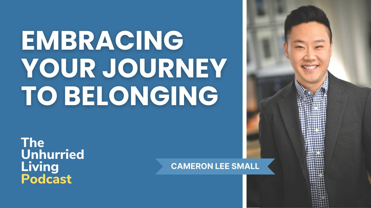 UL #314: Embracing Your Journey to Belonging with Cameron Lee Small