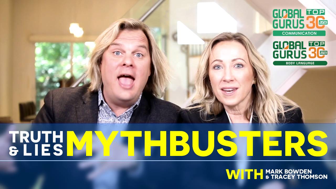 Truth & Lies MythBusters - Master the Art of Reading People