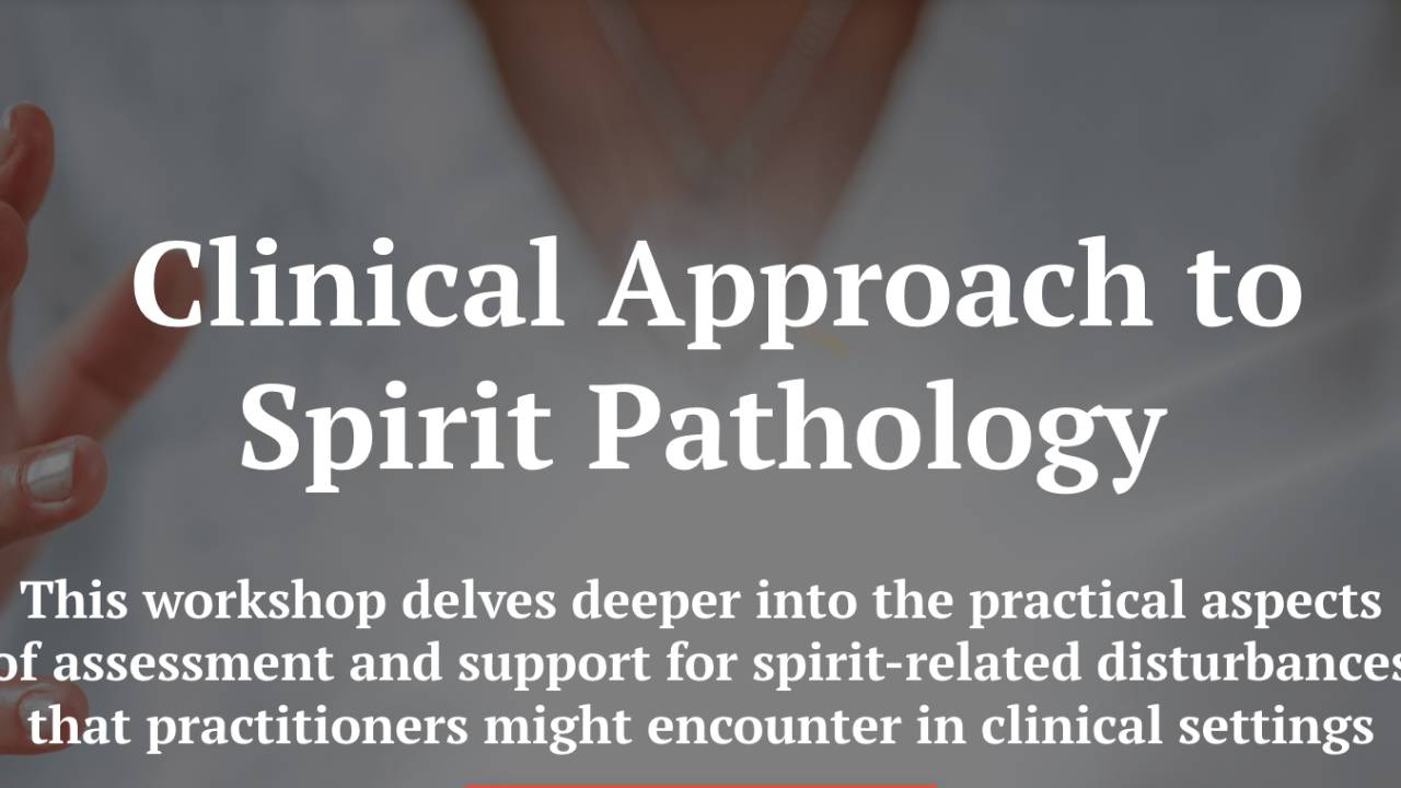 Clinical Approach to Spirit Pathology