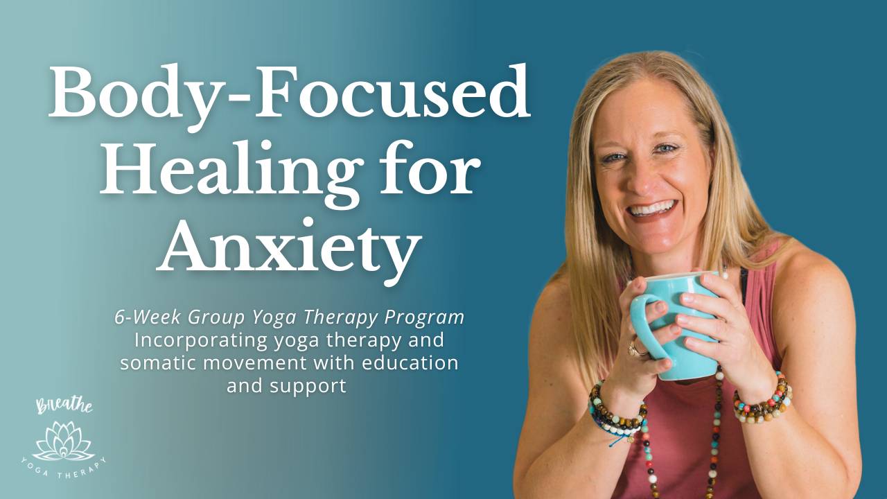 Body-Focused Healing for Anxiety