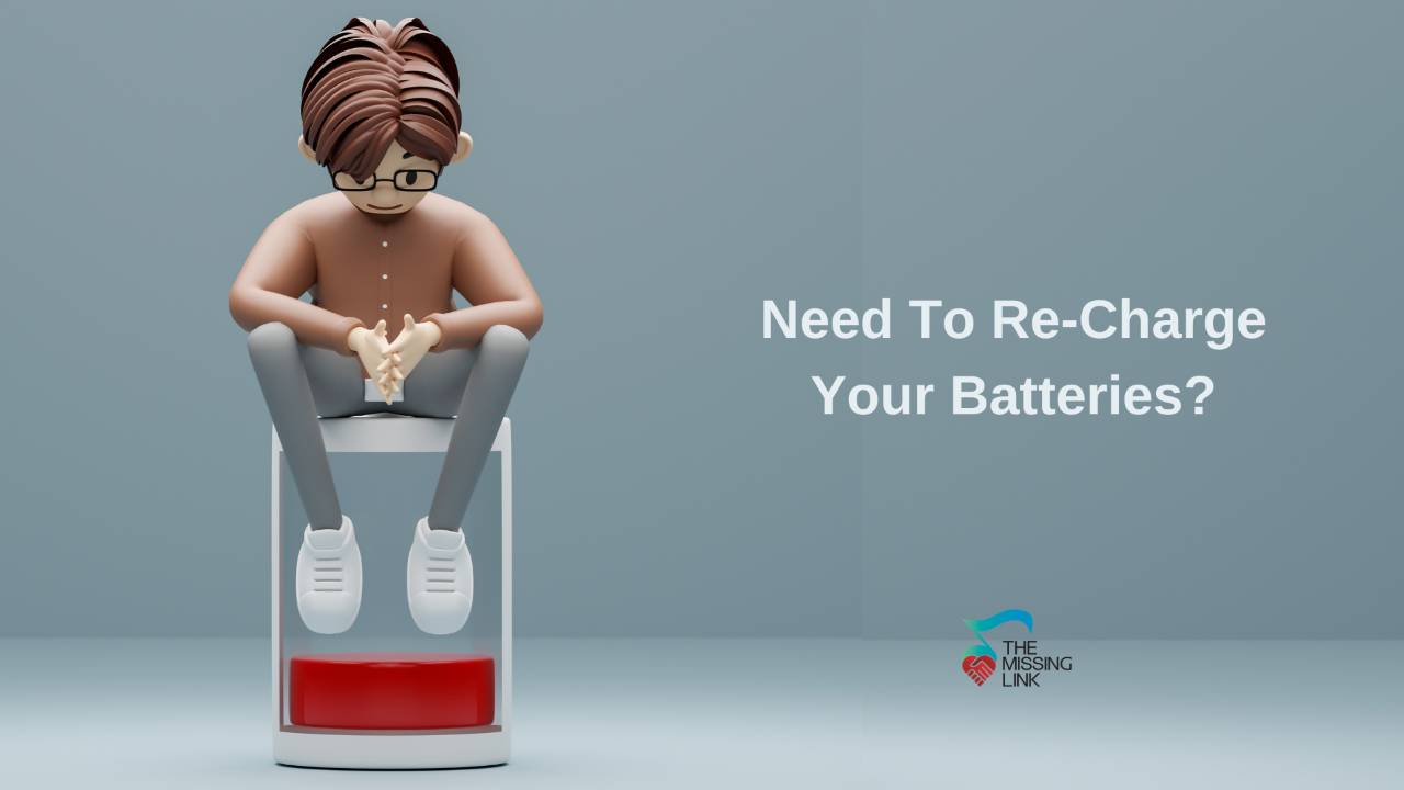 Need To Re-Charge Your Batteries?