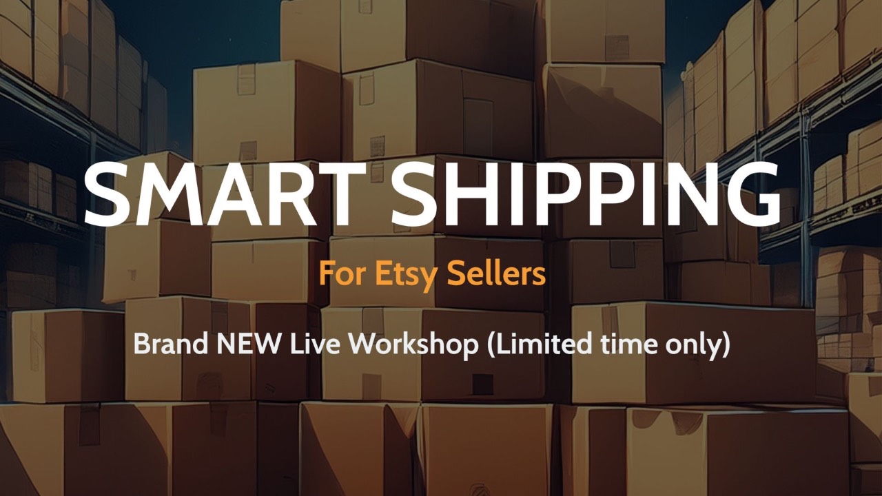 Smart Shipping for Etsy Sellers