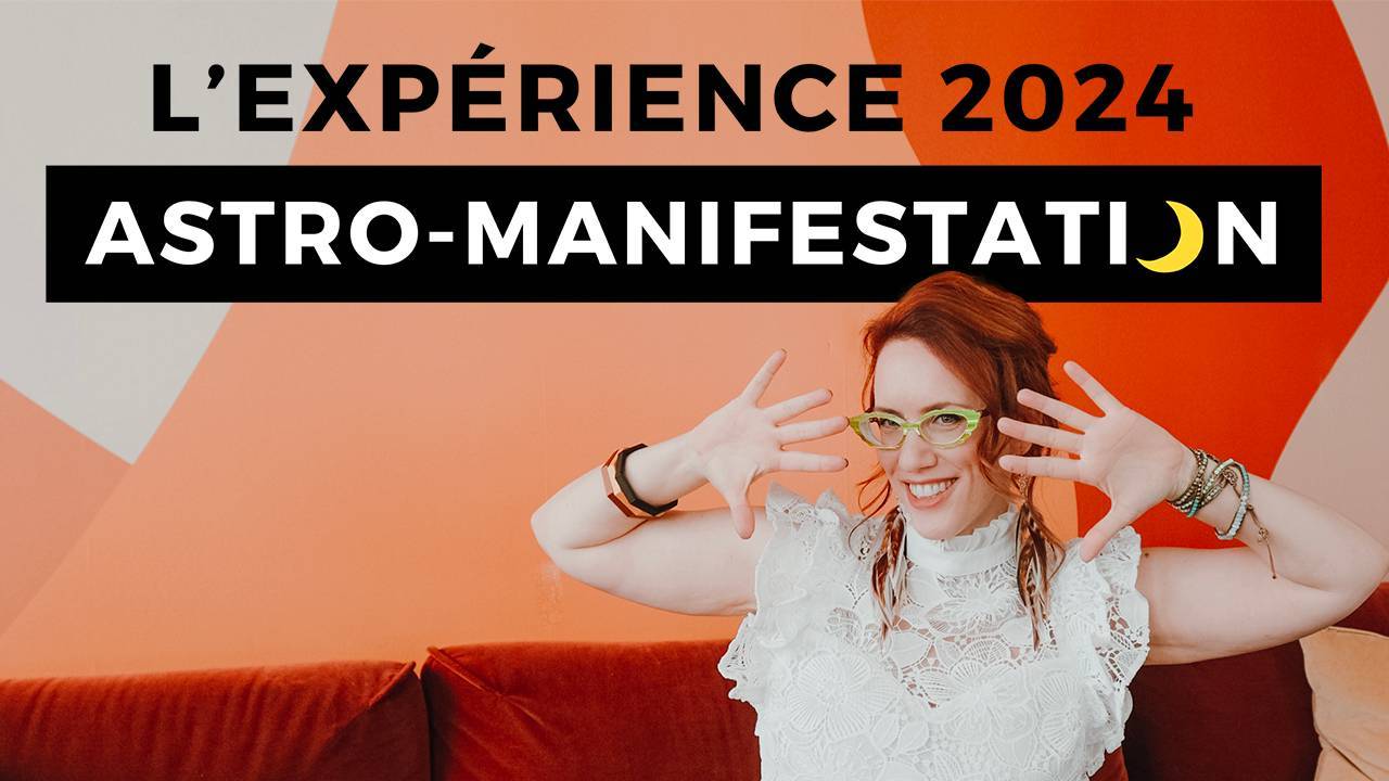 L’Expérience Astro-Manifestation 2024