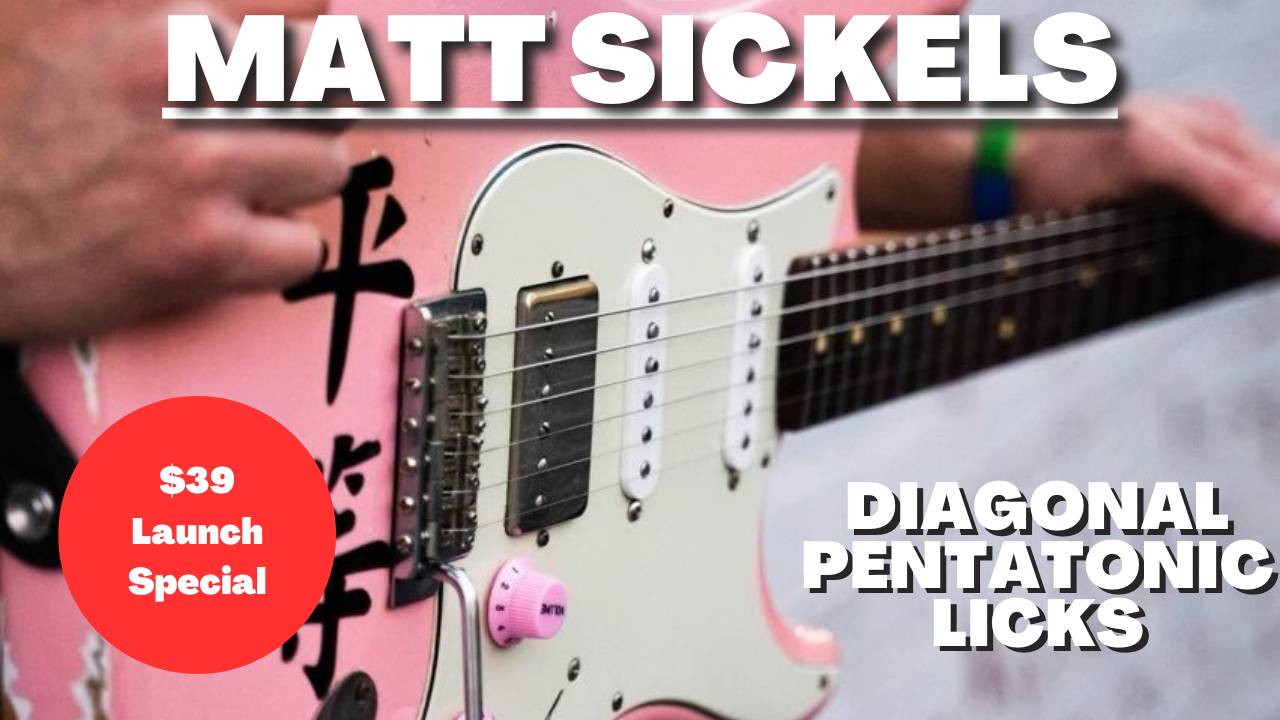 Matt Sickels Diagonal Pentatonic Licks