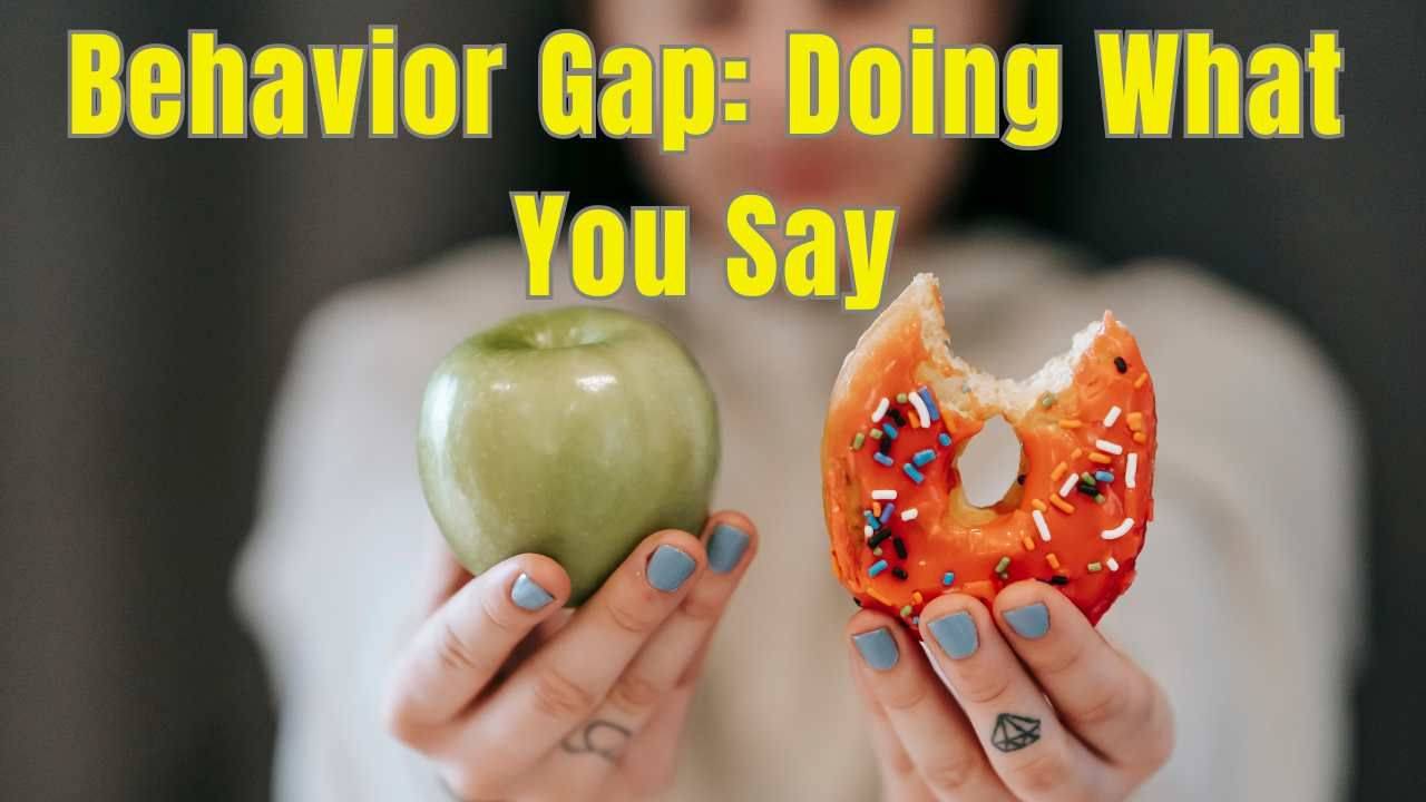 The Intention-Behavior Gap Why You Can’t Do What You Say You Want