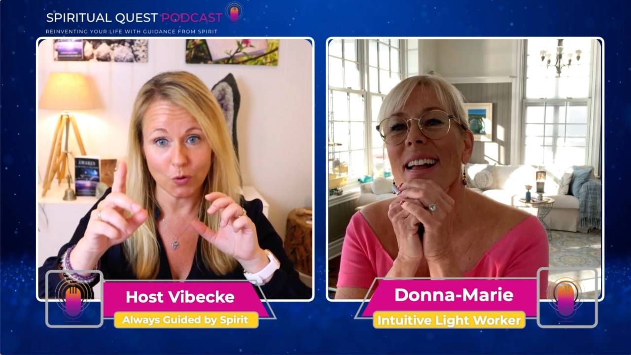 Spiritual Quest Podcast with Intuitive Light Worker Donna-Marie