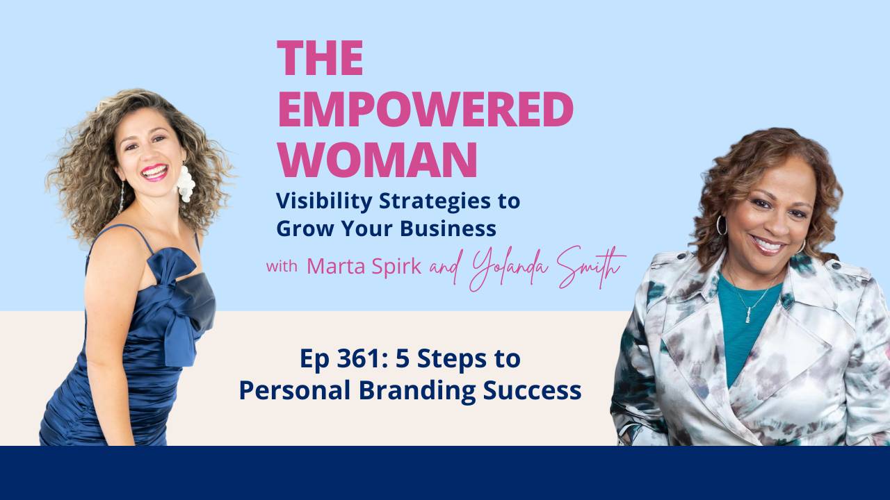 Ep 361: 5 Steps to Personal Branding Success with Yolanda Smith