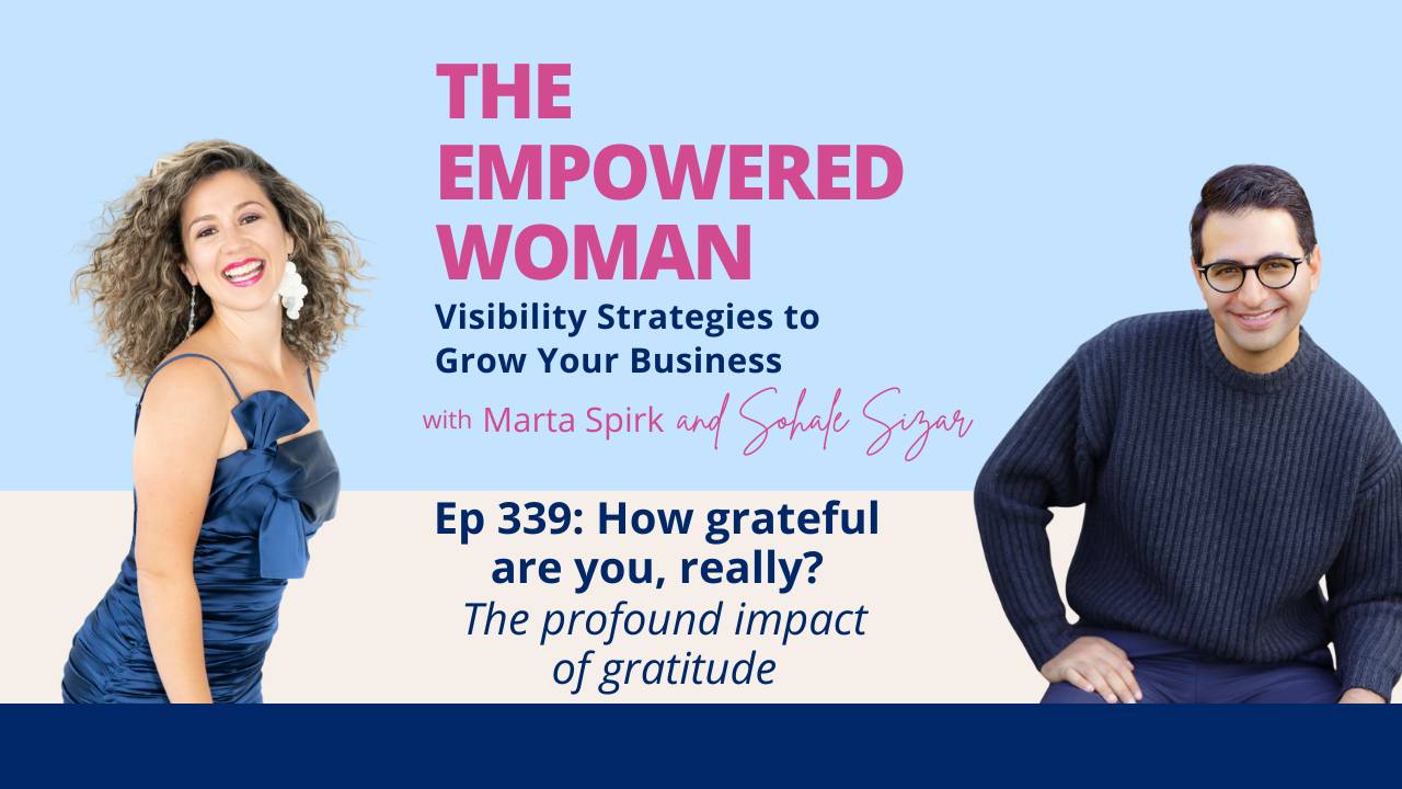 Ep 339: How grateful are you, really? The profound impact of gratitude ...